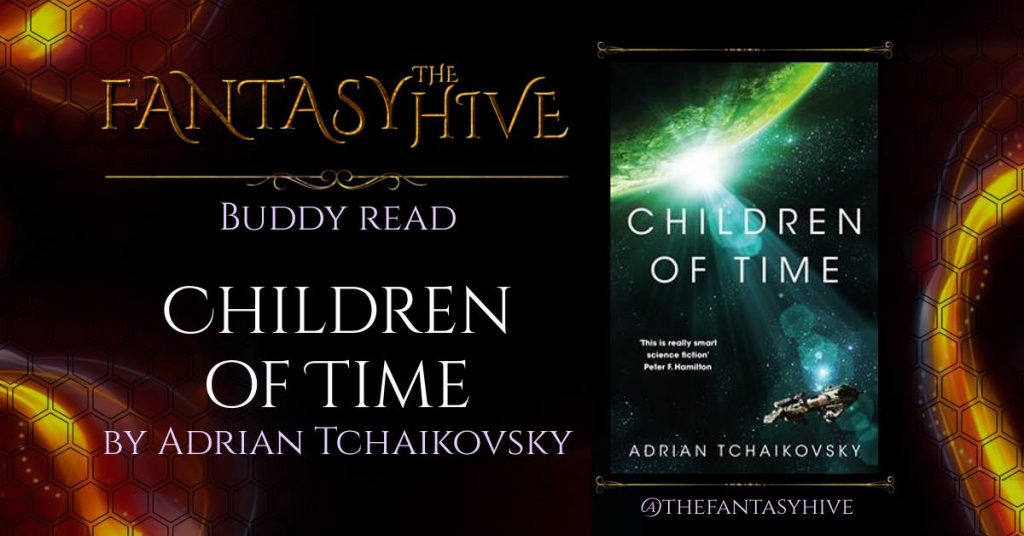 The Hive Reads... Children of Time by Adrian Tchaikovsky | Fantasy-Hive