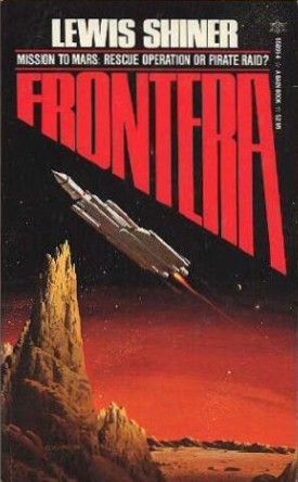 Frontera by Lewis Shiner (Book Review) | Fantasy-Hive