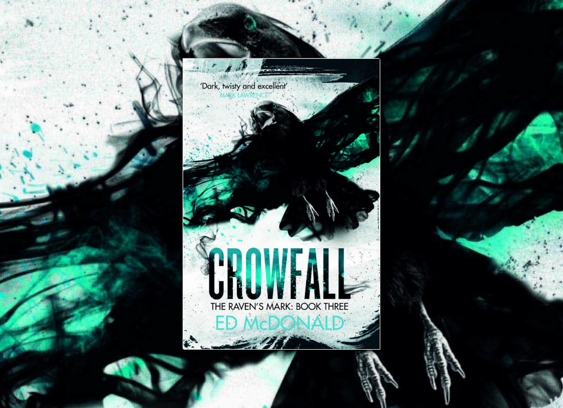 CROWFALL by Ed McDonald (Book Review) | Fantasy-Hive