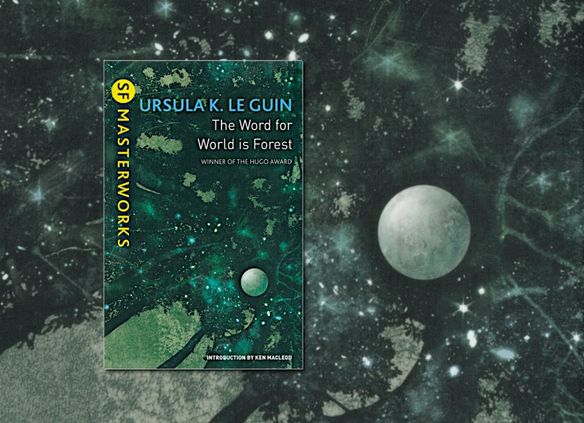 THE WORD FOR WORLD IS FOREST by Ursula K. Le Guin (Book Review ...