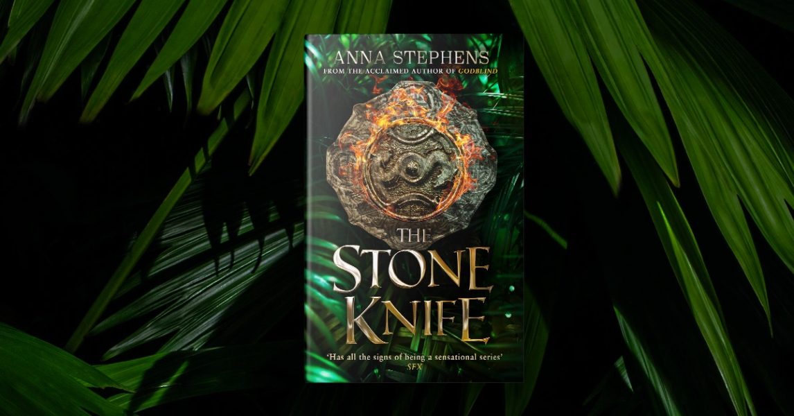 THE STONE KNIFE by Anna Stephens (BOOK REVIEW) | Fantasy-Hive