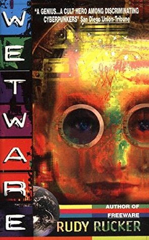 WETWARE by Rudy Rucker (BOOK REVIEW) | Fantasy-Hive