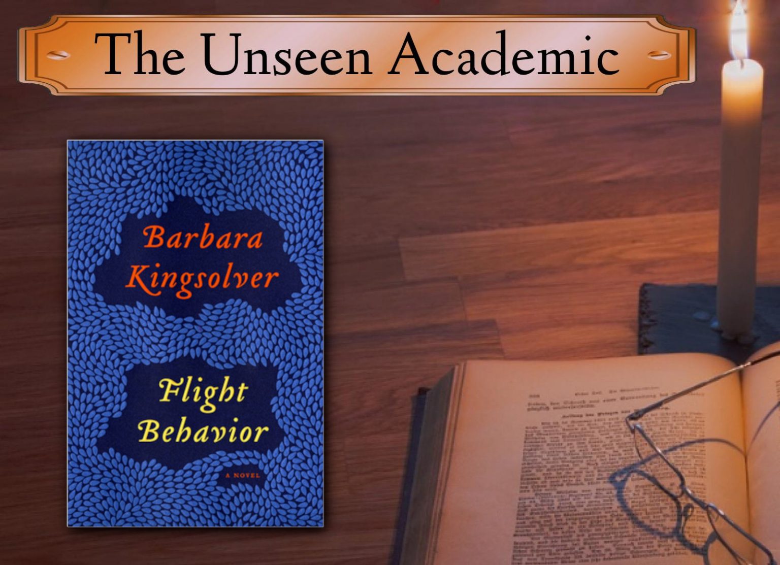 FLIGHT BEHAVIOR by Barbara Kingsolver - UNSEEN ACADEMIC | Fantasy-Hive