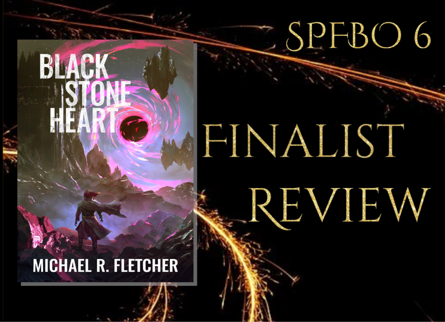 BLACK STONE HEART by Michael R. Fletcher (SPFBO 6 FINALIST REVIEW) | Fantasy-Hive