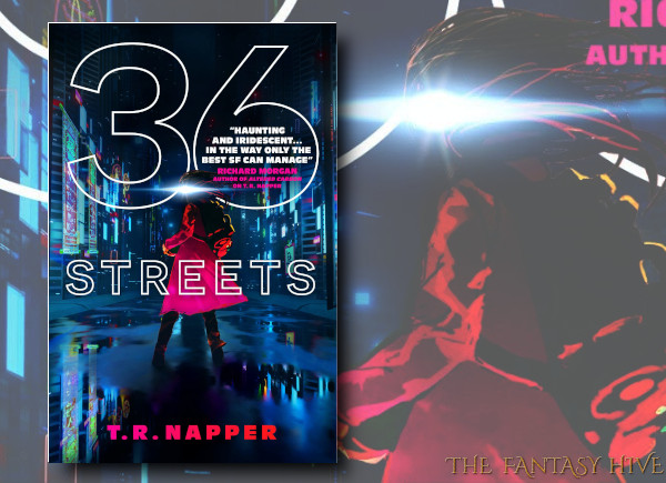 36 STREETS by T. R. Napper (BOOK REVIEW) | Fantasy-Hive