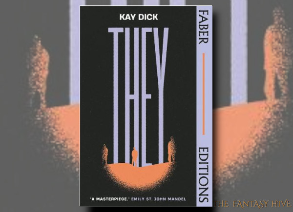 THEY by Kay Dick (BOOK REVIEW) | Fantasy-Hive