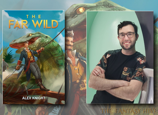 Interview with Alex Knight (THE FAR WILD) | Fantasy-Hive