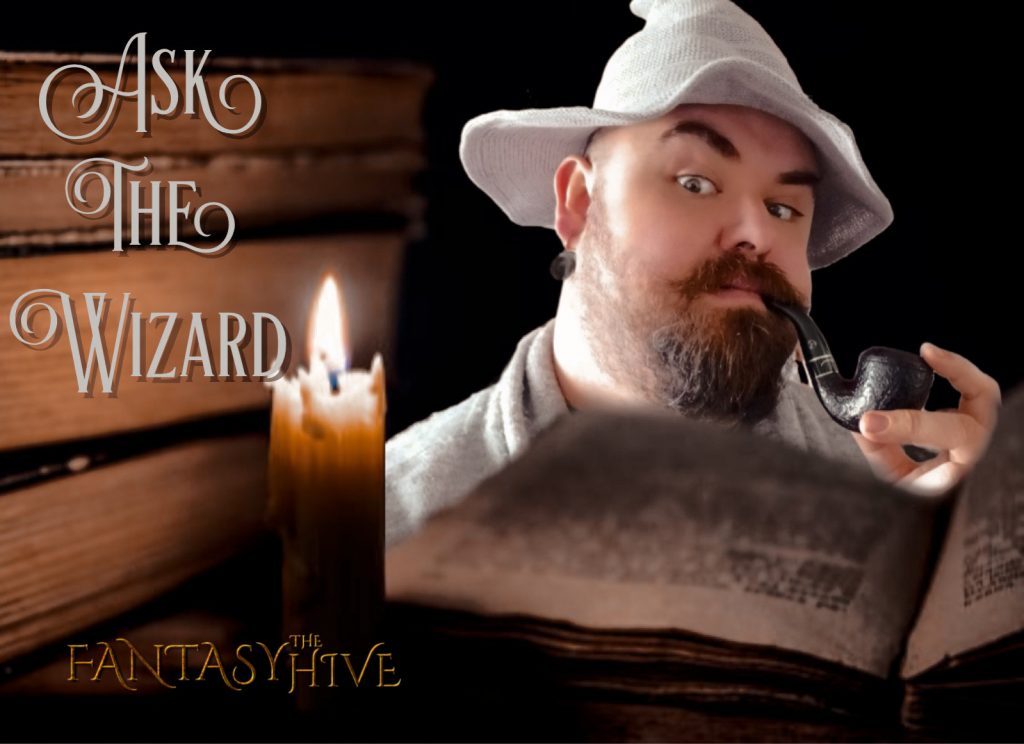 ASK THE WIZARD - Goblin Rage in the Nightmare Realm | Fantasy-Hive