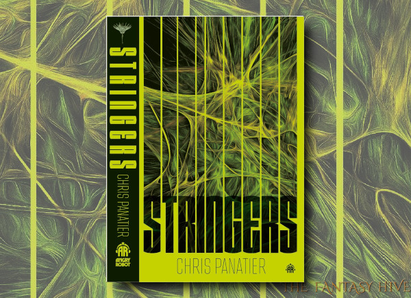 STRINGERS by Chris Panatier (BOOK REVIEW) | Fantasy-Hive