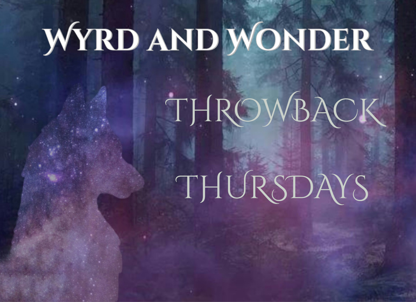 Wyrd and Wonder Throwback Thursday | The Fantasy Hive