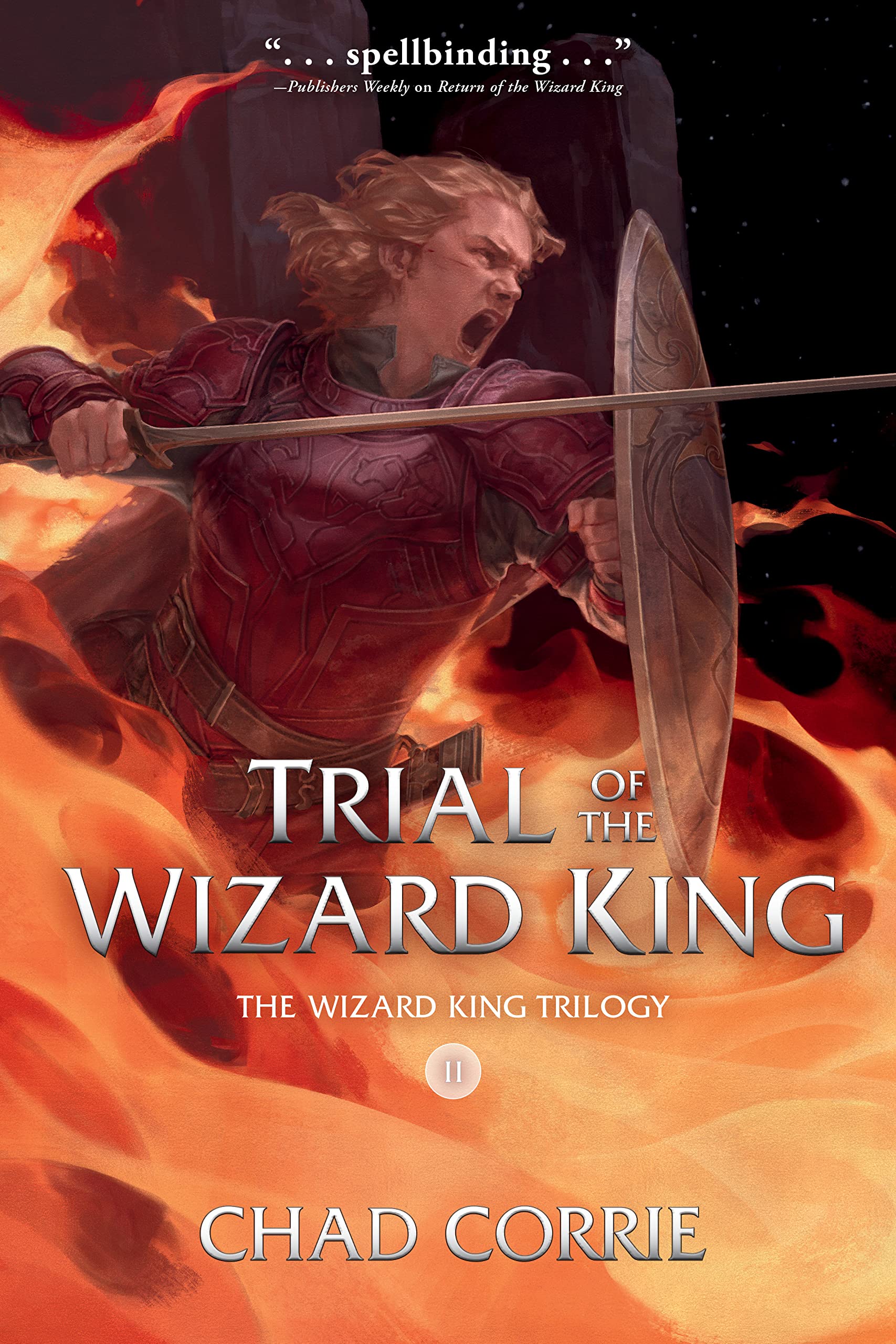Author Spotlight: Chad Corrie (THE WIZARD KING TRILOGY) | Fantasy-Hive