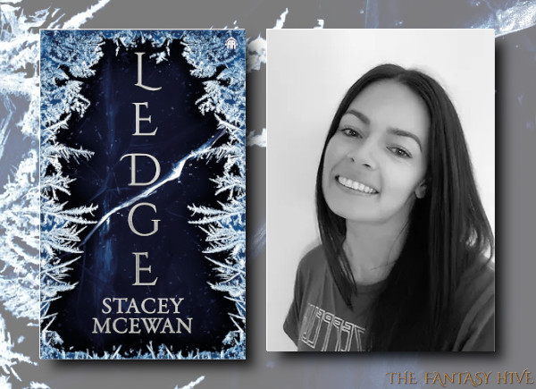 Interview with Stacey McEwan (LEDGE) | Fantasy-Hive