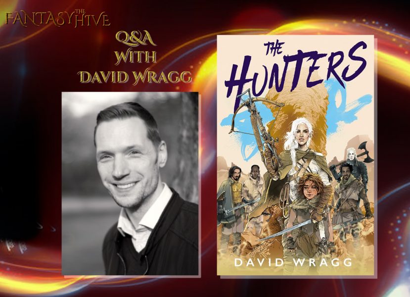 THE HUNTERS by David Wragg (COVER REVEAL and Q&A) | Fantasy-Hive