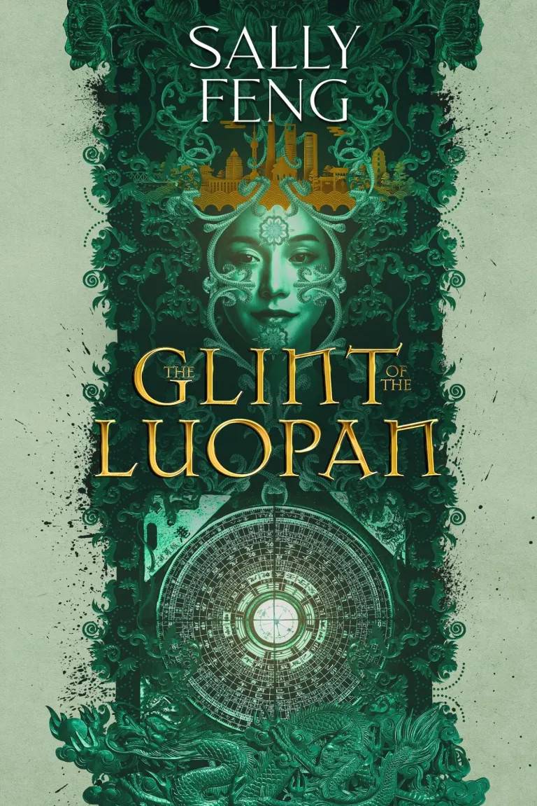 THE GLINT OF THE LUOPAN by Sally Feng (BOOK REVIEW) | Fantasy-Hive