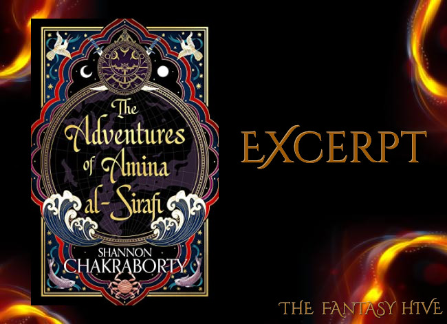 THE ADVENTURES OF AMINA AL-SIRAFI by Shannon Chakraborty - EXCERPT | Fantasy-Hive