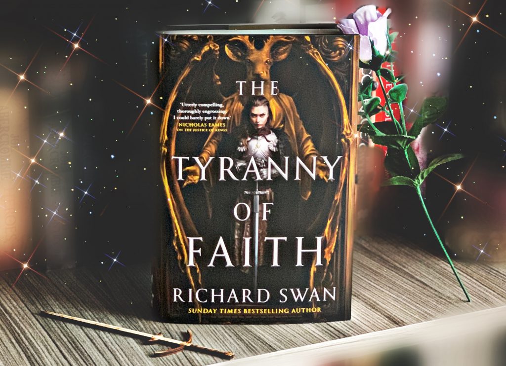 THE TYRANNY OF FAITH by Richard Swan (BOOK REVIEW) | Fantasy-Hive