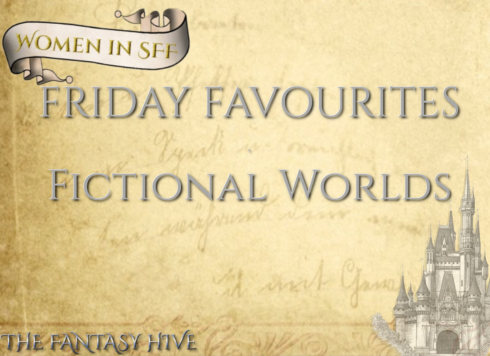Women in SFF Friday Favourites - Favourite Fictional Worlds | Fantasy-Hive