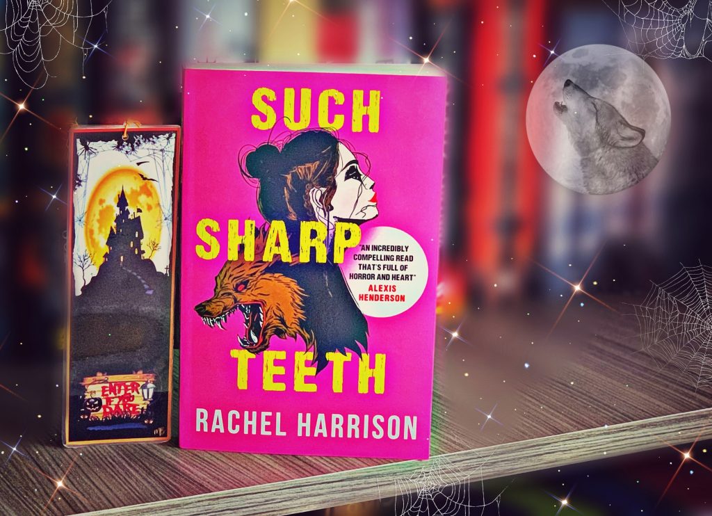 SUCH SHARP TEETH by Rachel Harrison (BOOK REVIEW) | Fantasy-Hive