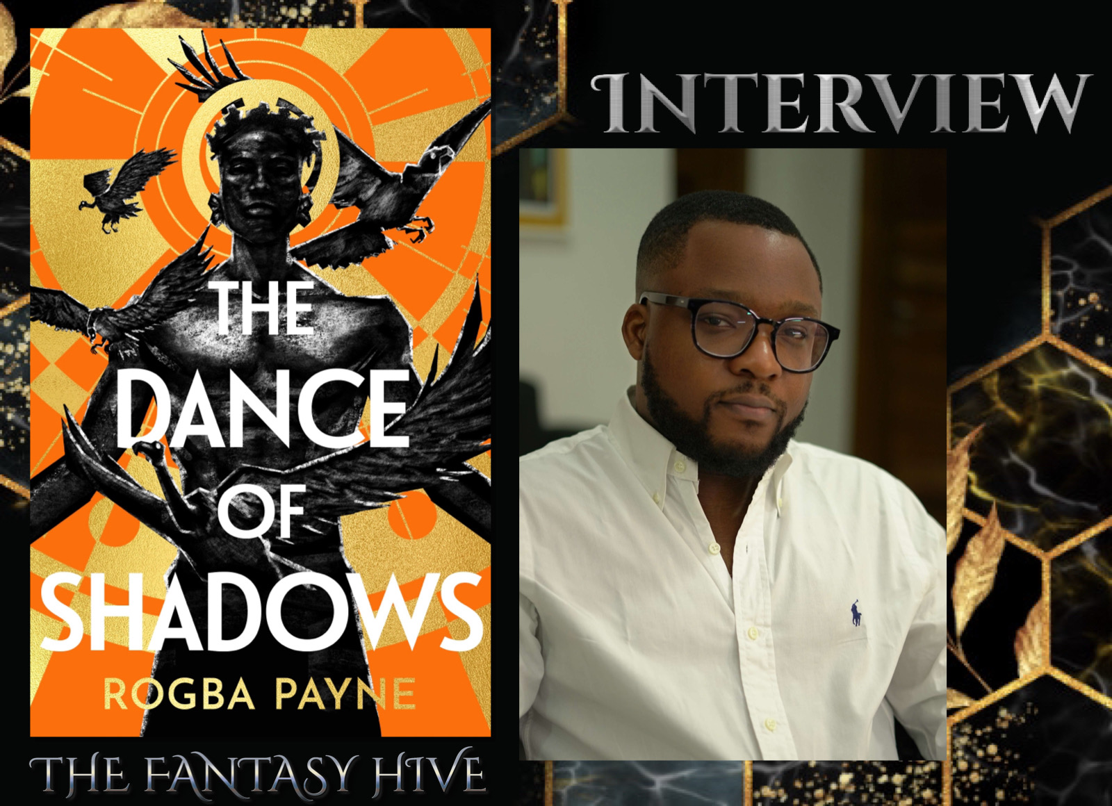 Interview with Rogba Payne (THE DANCE OF SHADOWS) | Fantasy-Hive