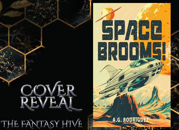 SPACE BROOMS! by AG Rodriguez (ACQUISITION ANNOUNCEMENT & COVER REVEAL ...