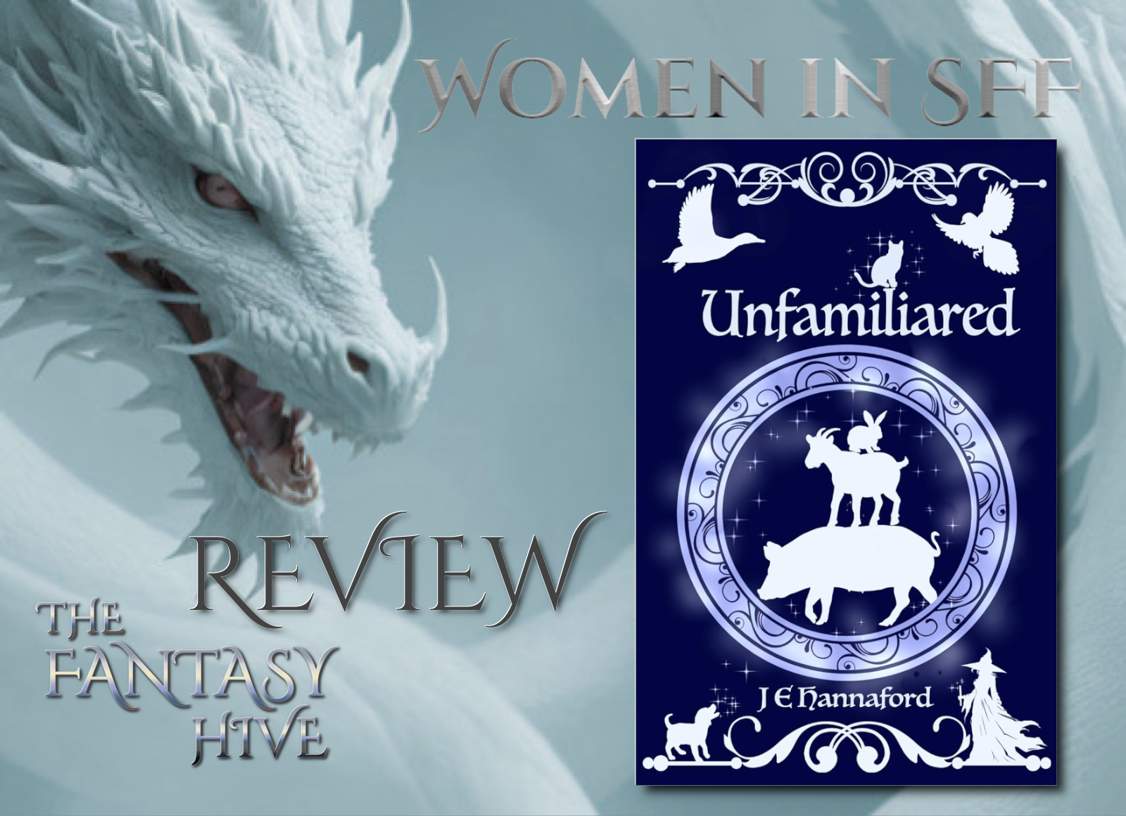 UNFAMILIARED by JE Hannaford (BOOK REVIEW) | Fantasy-Hive
