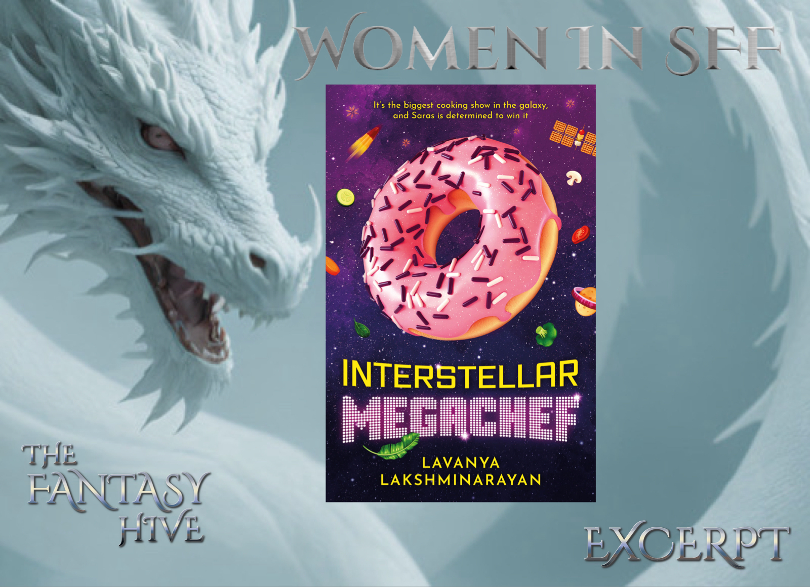 INTERSTELLAR MEGACHEF by Lavanya Lakshminarayan (EXCERPT) | Fantasy-Hive
