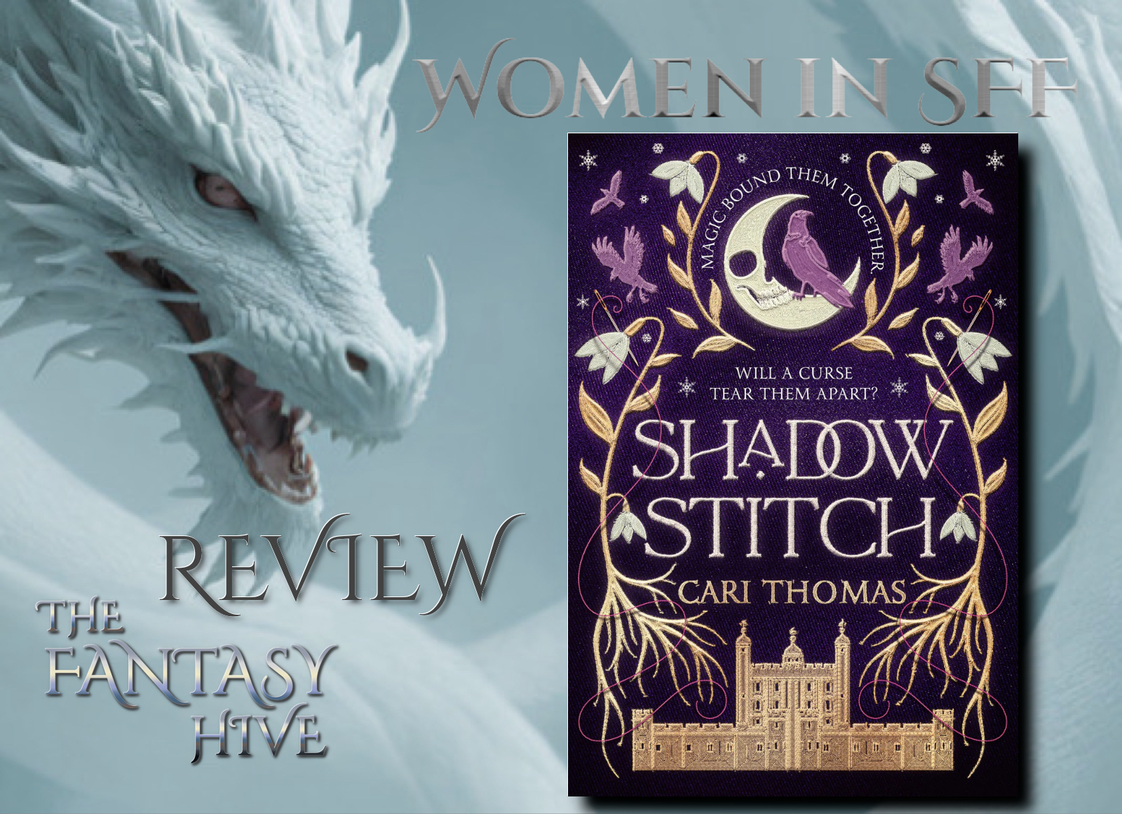 SHADOWSTITCH by Cari Thomas (BOOK REVIEW) | Fantasy-Hive