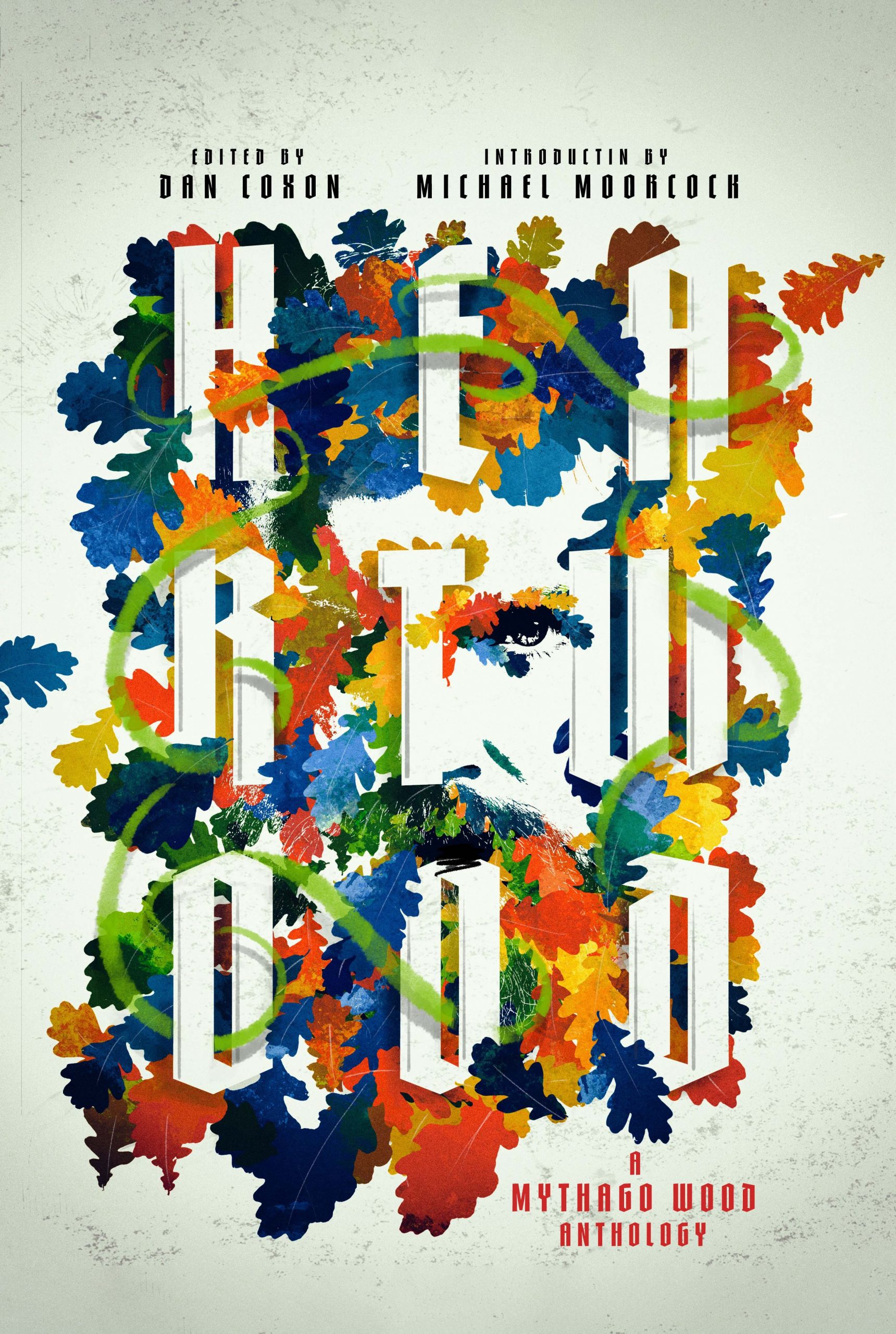 HEARTWOOD: A MYTHAGO ANTHOLOGY edited by Dan Coxon (EXCERPT) | Fantasy-Hive