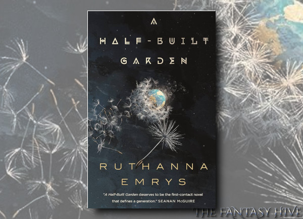 A HALF-BUILT GARDEN by Ruthanna Emrys (BOOK REVIEW) | Fantasy-Hive