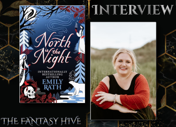 Interview with Emily Rath (NORTH IS THE NIGHT) | Fantasy-Hive