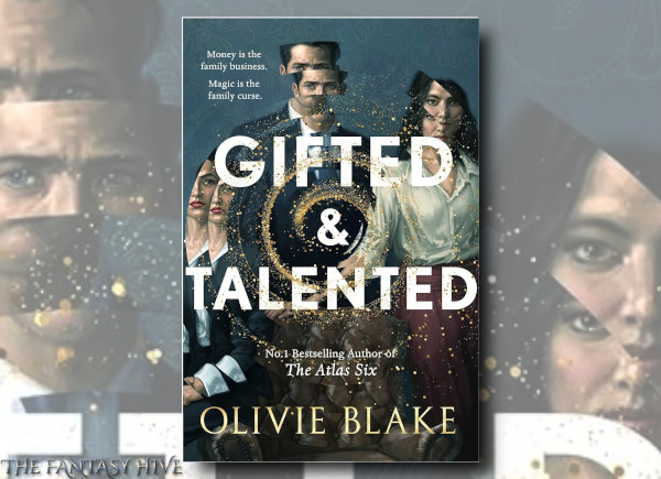 GIFTED & TALENTED by Olivie Blake (BOOK REVIEW) | Fantasy-Hive