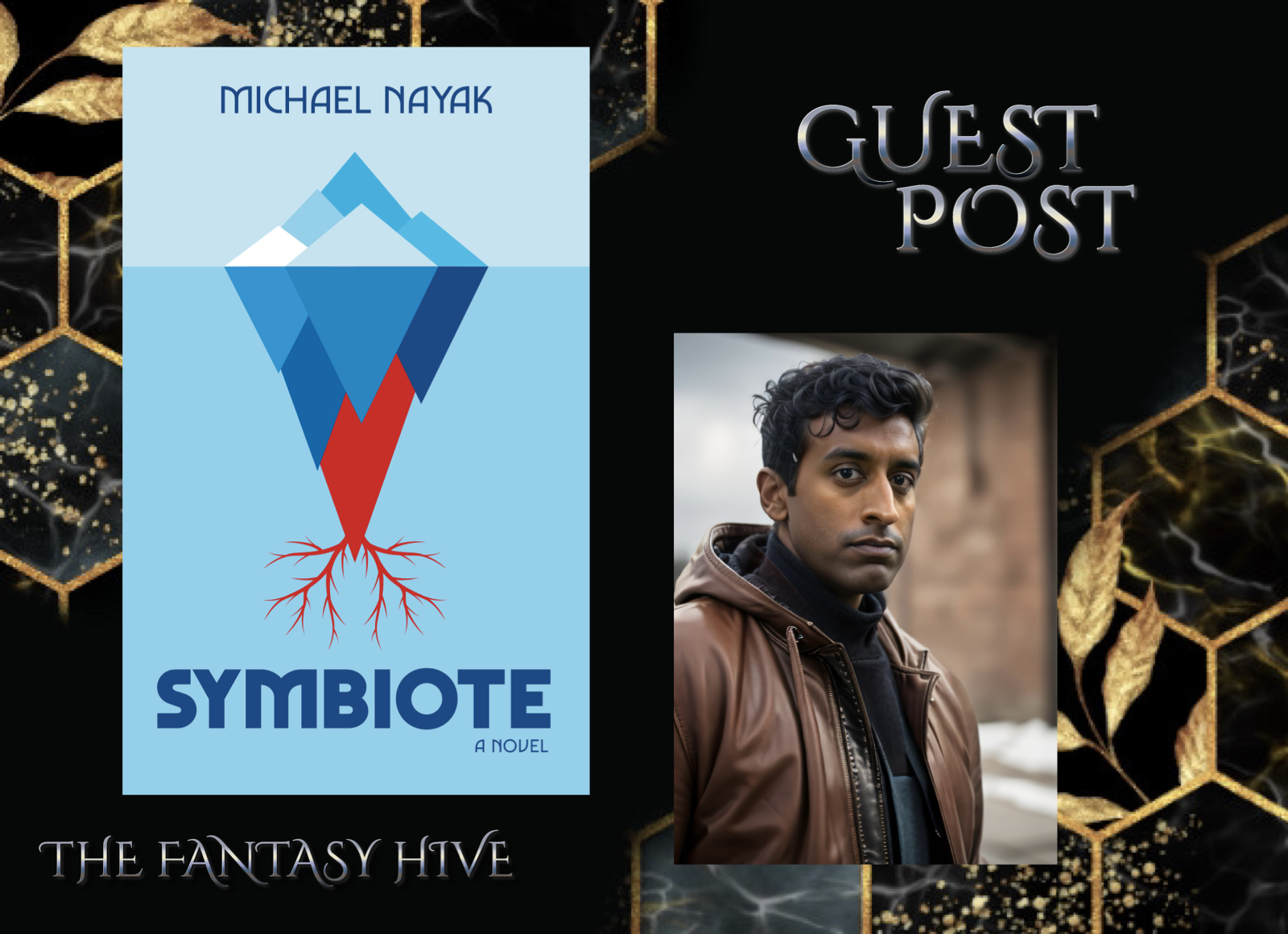 Top Five Books on Extreme Conditions - GUEST POST by Michael Nayak (SYMBIOTE) | Fantasy-Hive