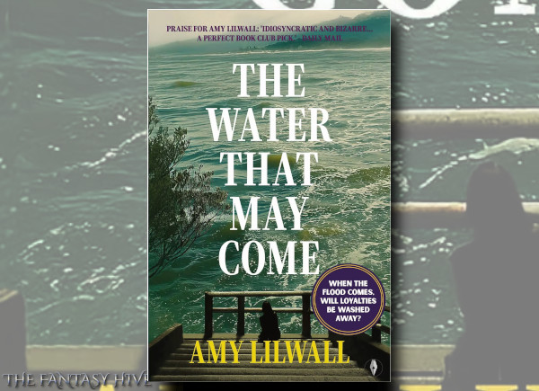 THE WATER THAT MAY COME by Amy LiIwall (BOOK REVIEW) | Fantasy-Hive