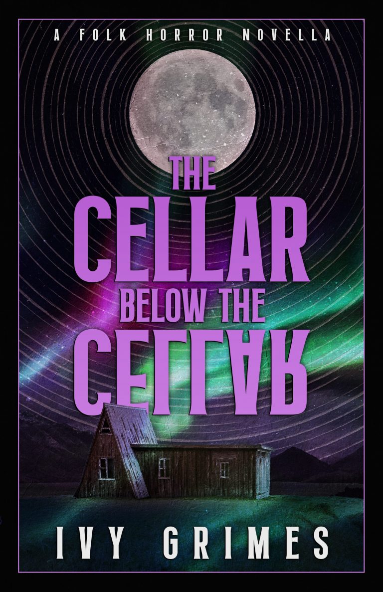 THE CELLAR BELOW THE CELLAR by Ivy Grimes (BOOK REVIEW) | Fantasy-Hive