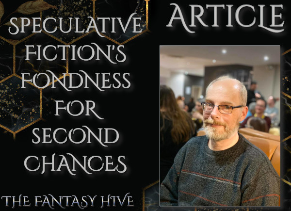 SPECULATIVE FICTION'S FONDNESS FOR SECOND CHANCES - Article by TO Munro ...